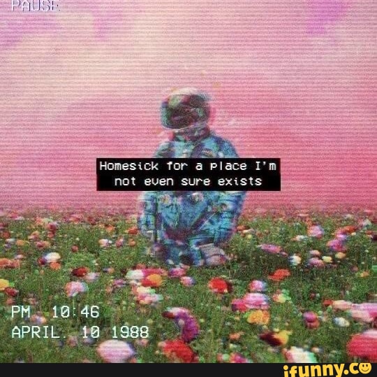 Homesick memes. Best Collection of funny Homesick pictures on iFunny