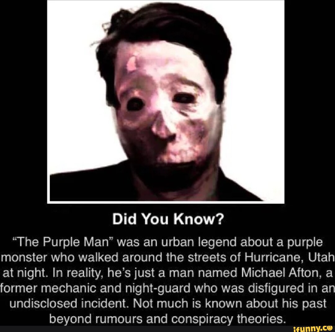 Did You Know? "The Purple Man" was an urban legend about a purple ...