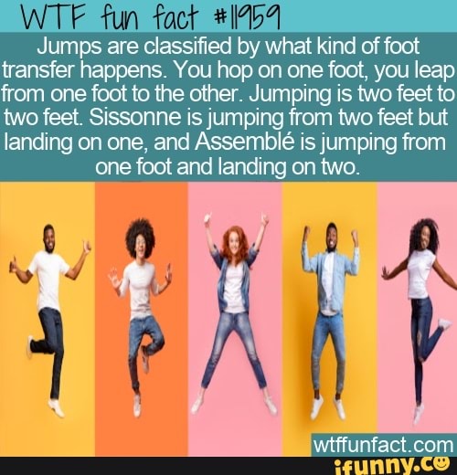 WTF fun Jumps are classified by what kind of foot transfer happens. You ...