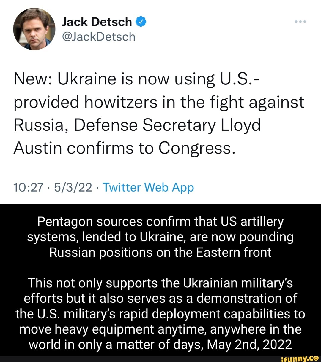 Jack Detsch @JackDetsch New: Ukraine is now using U.S.- provided howitzers in the fight against ...