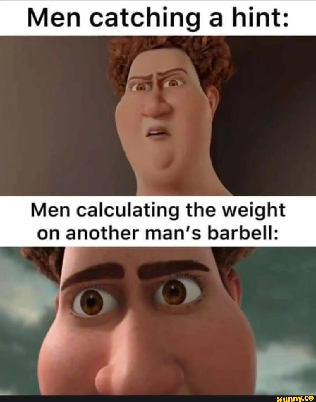 Men catching a hint: Men calculating the weight on another man's ...