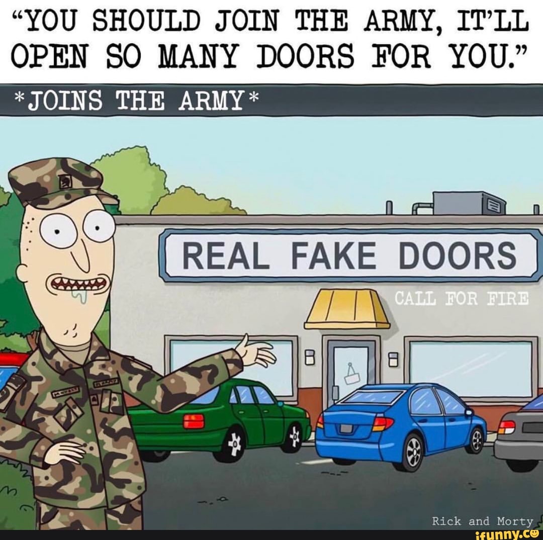 “YOU SHOULD JOIN THE ARMY, IT’LL OPEN SO MANY DOORS FOR YOU.” *J'OINS ...