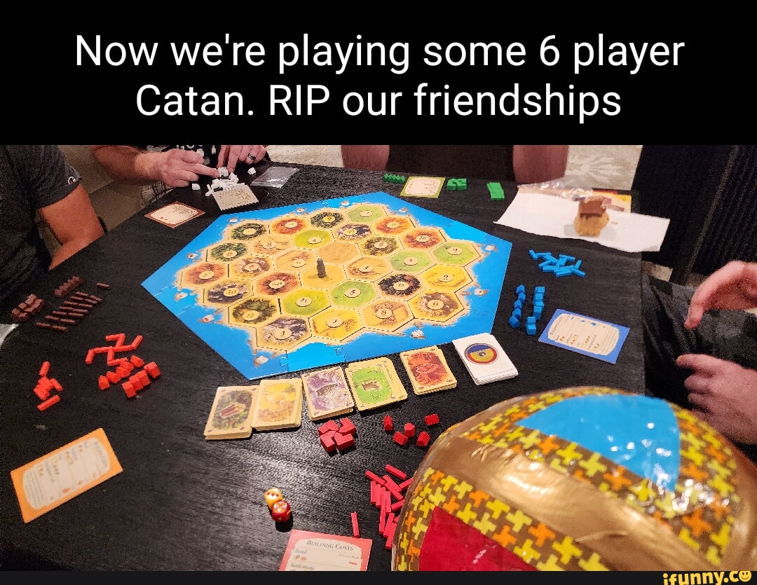 Catan memes. Best Collection of funny Catan pictures on iFunny