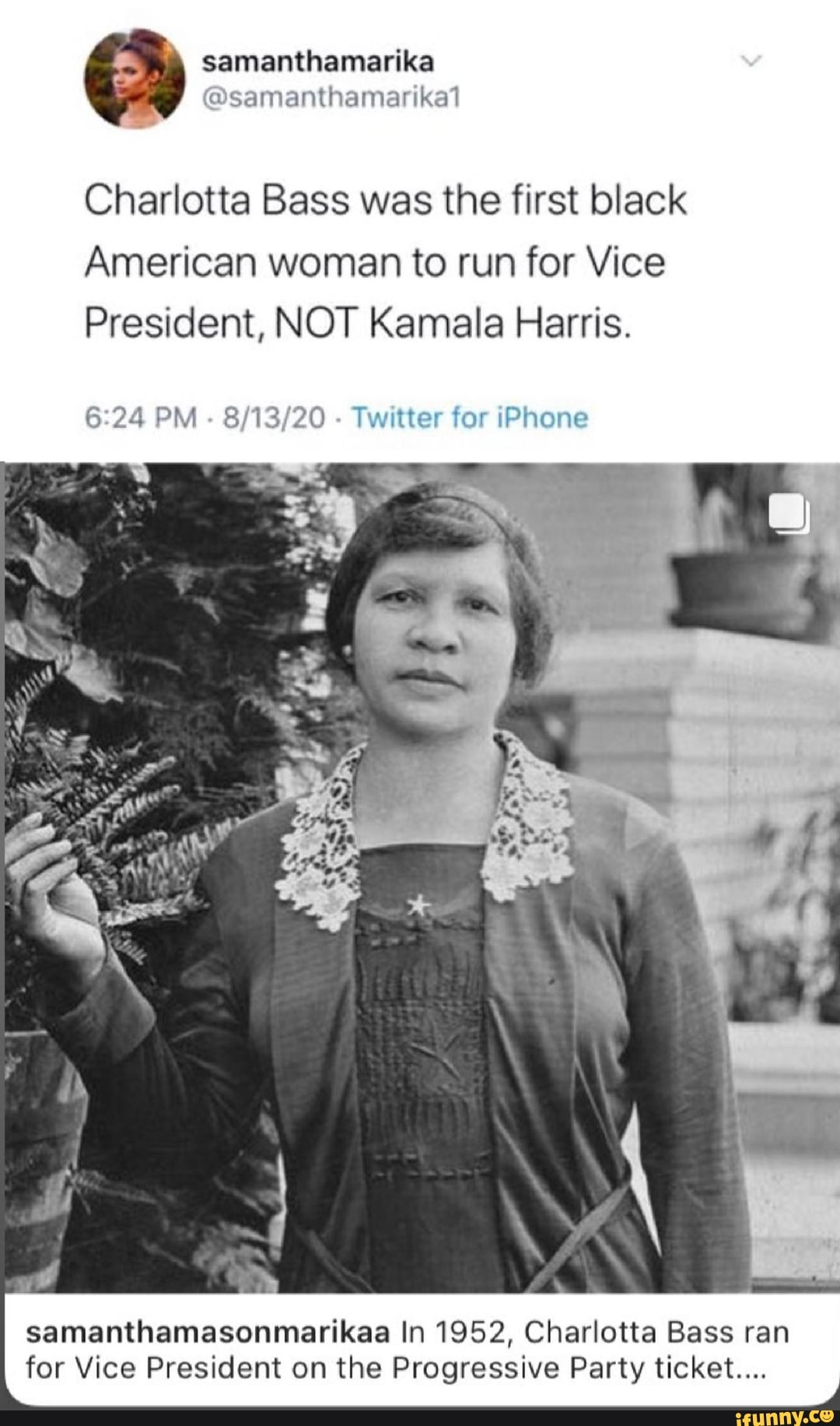 Samanthamarike Charlotta Bass was the first black American woman to run ...