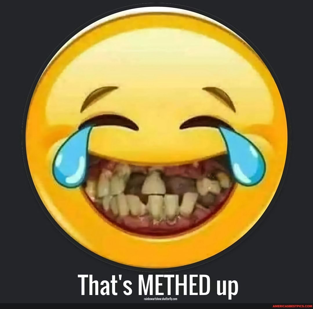 That's METHED up - America’s best pics and videos