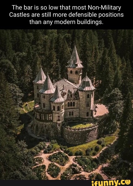 The bar is so low that most Nov Castles are still more defensible ...