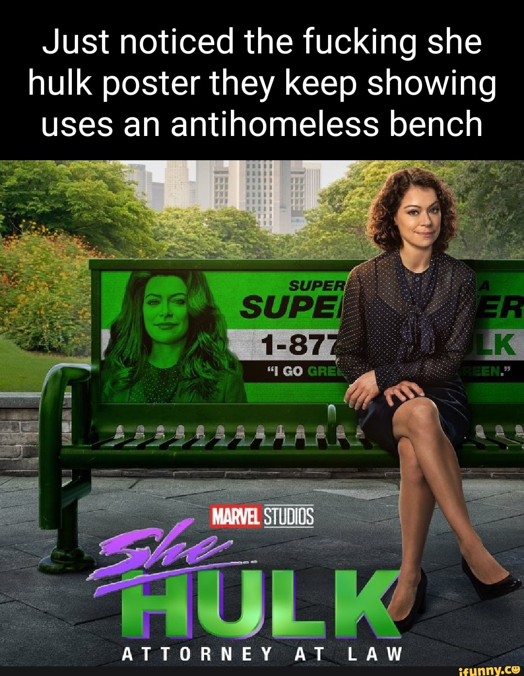 Just noticed the fucking she hulk poster they keep showing uses an ...