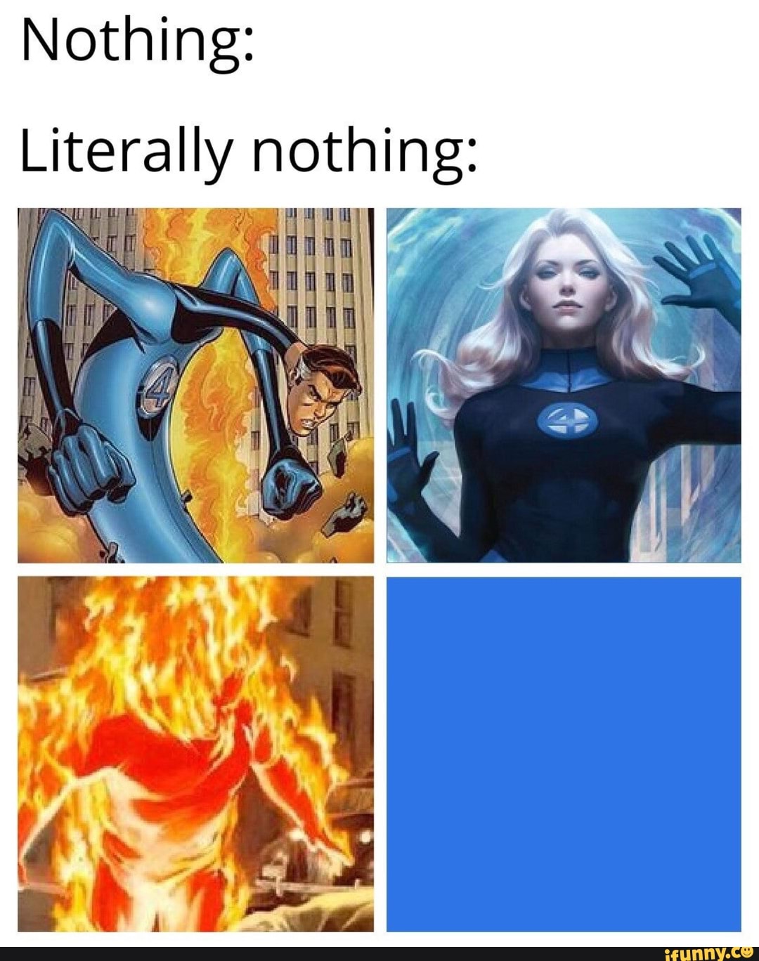 Nothing: Literally nothing - iFunny