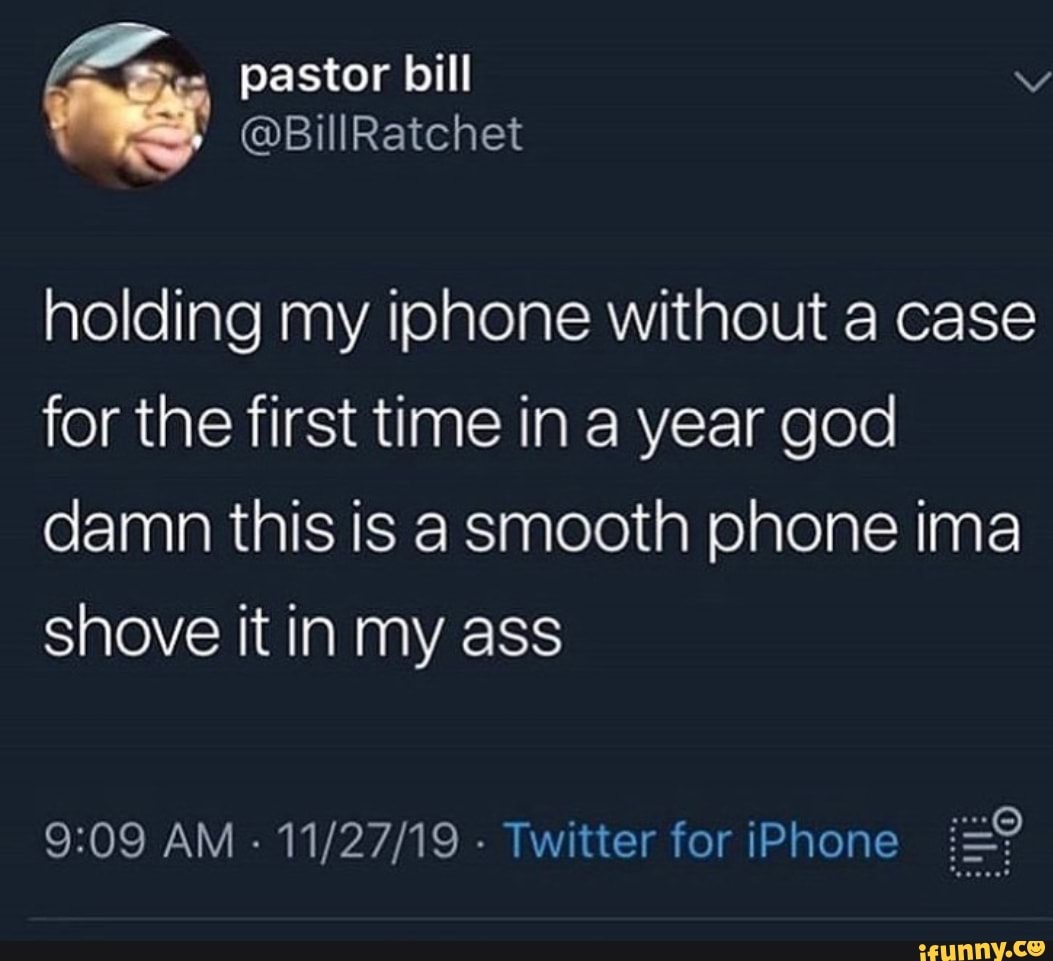 Holding my iphone without a case for the first time in a year god damn ...