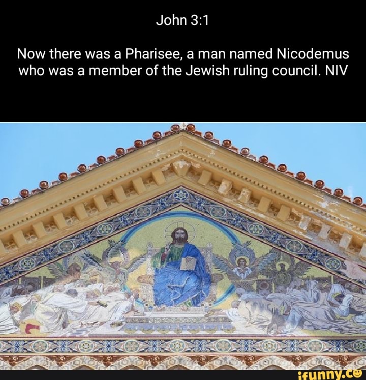 John Now there was Pharisee, a man named Nicodemus who was a member of ...