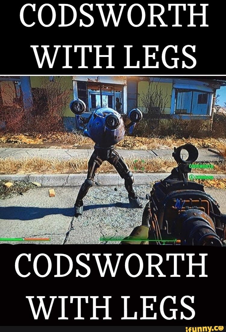 CODS WORTH WITH LEGS "CODSWORTH WITH LEGS - iFunny