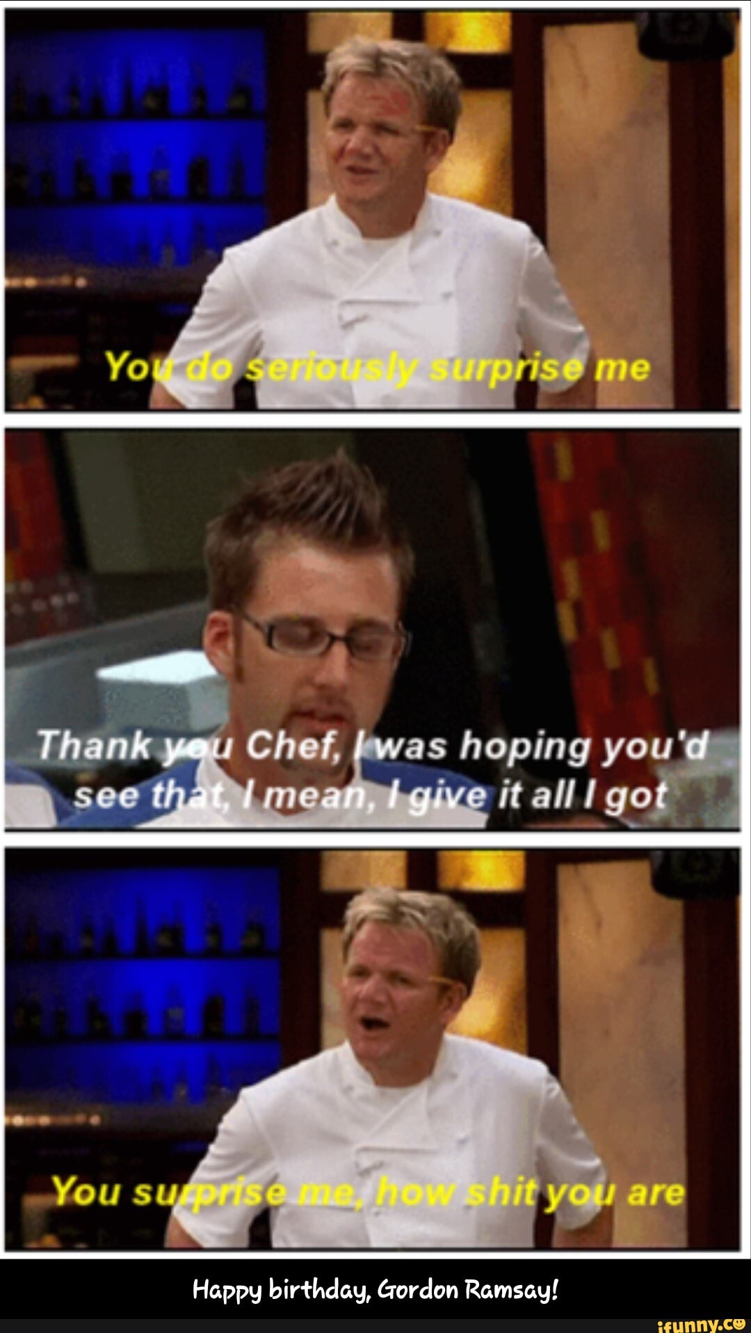 Happybirthdaygordonramsay memes. Best Collection of funny ...