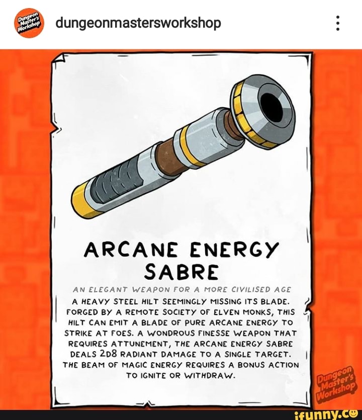 ARCANE ENERGY SABRE AN ELEGANY WEAPON ro»? A now [MUSEU A5: A HEAVY ...