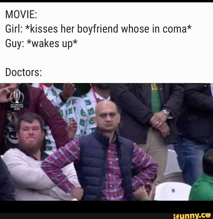 MOVIE: Girl: *kisses her boyfriend whose in coma* Guy: *wakes up ...