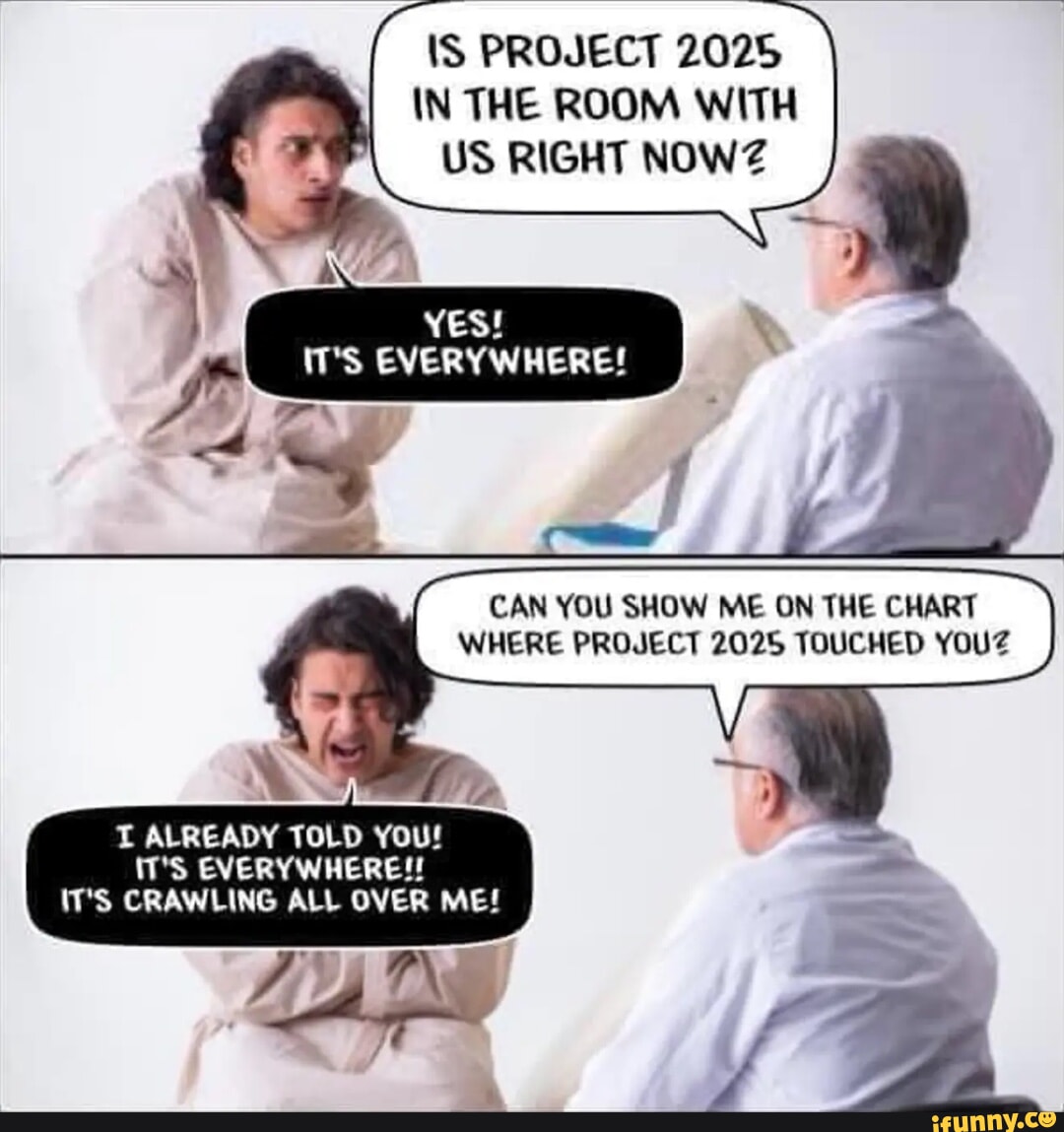 PROJECT 2025 IN THE ROOM WITH US RIGHT NOWZ YES! EVERYWHERE! CAN YOU ...