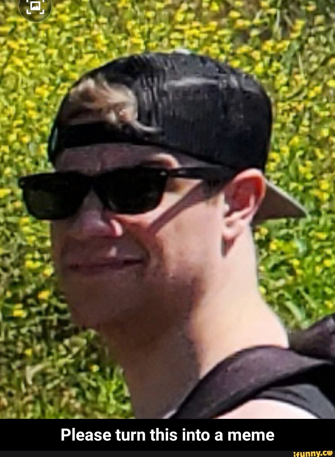 Please turn this into a meme - Please turn this into a meme - iFunny