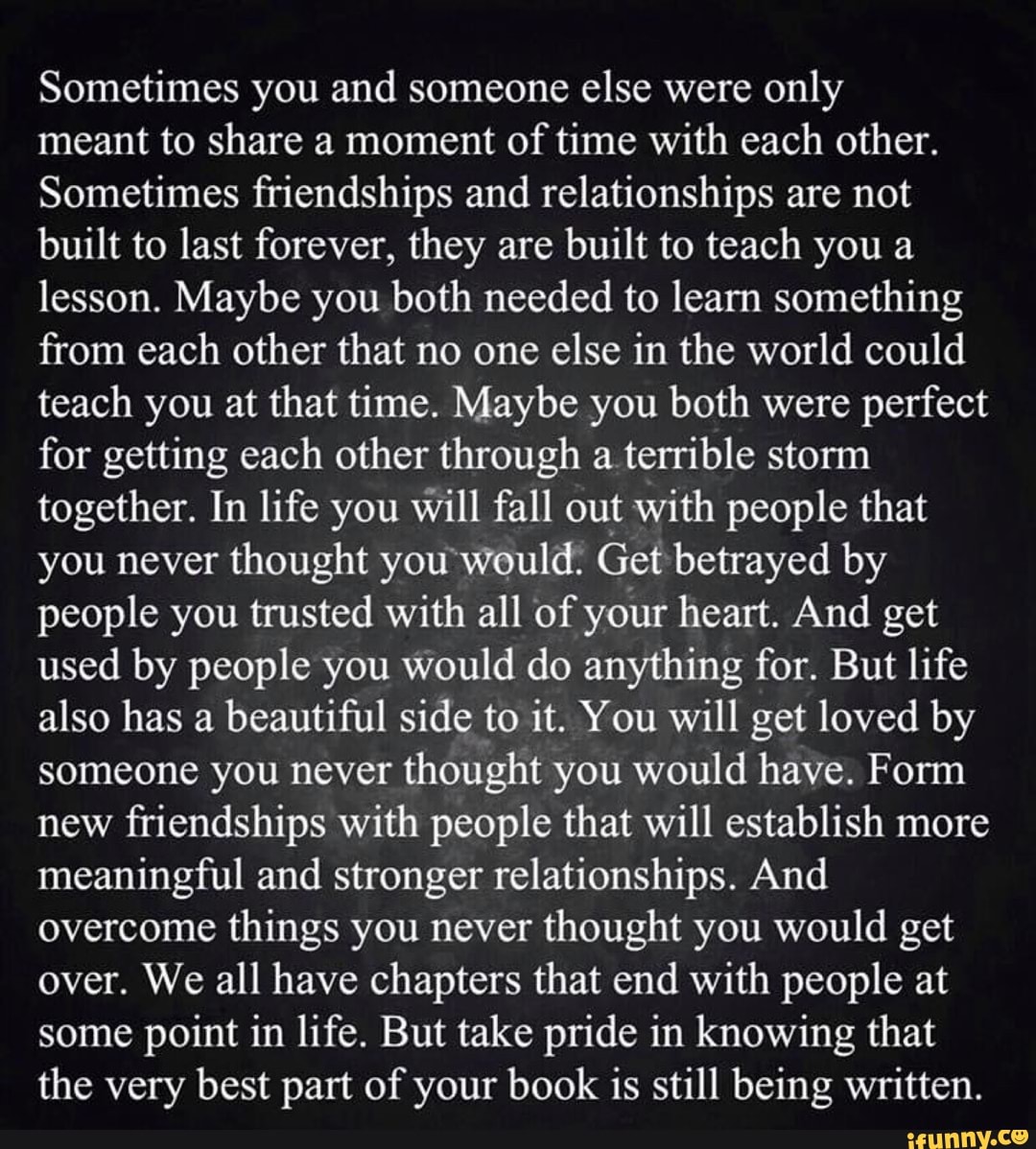 Sometimes you and someone else were only meant to share a moment of ...
