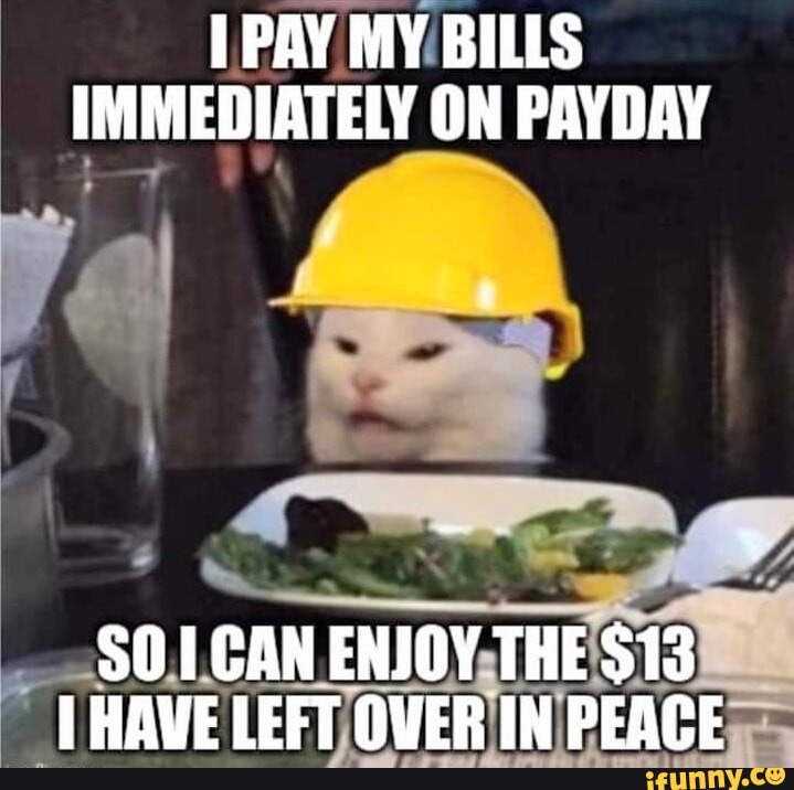 Payday memes. Best Collection of funny Payday pictures on iFunny