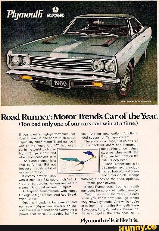 Plymouth Road Runner: Motor Trends Car of the Year. (Too bad only one ...