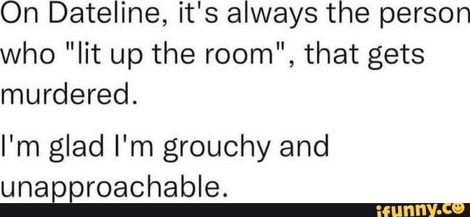 Dateline memes. Best Collection of funny Dateline pictures on iFunny