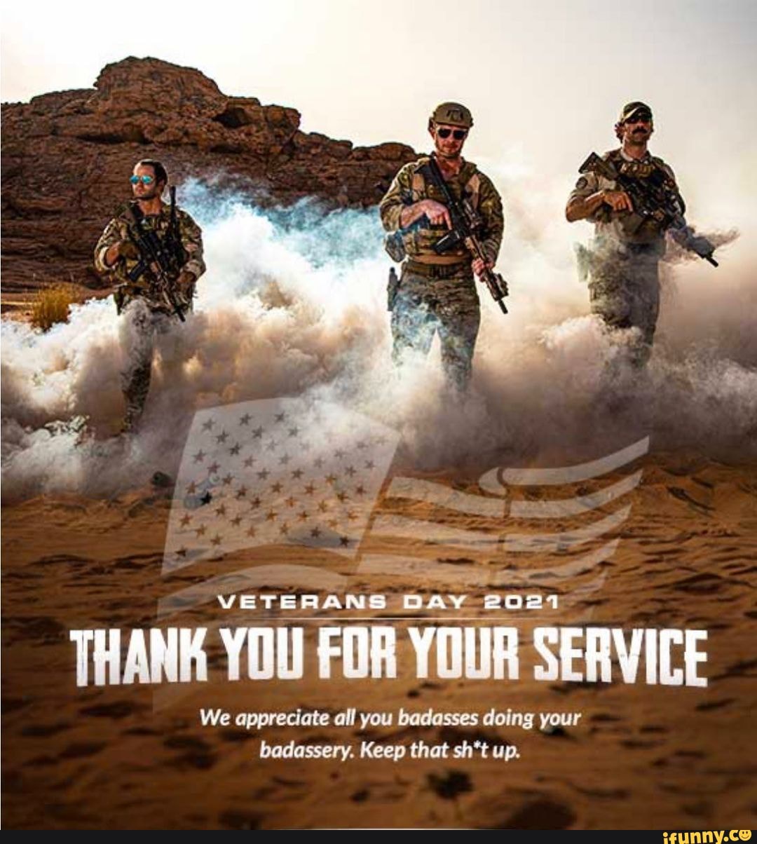 VETERANS DAY 2021 THANK YOU FOR YOUR SERVICE We appreciate all you ...