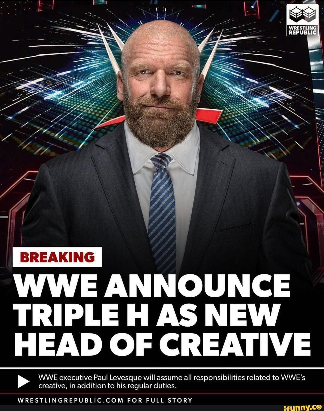 WWE ANNOUNCE TRIPLE H AS NEW HEAD OF CREATIVE WWE executive Paul ...