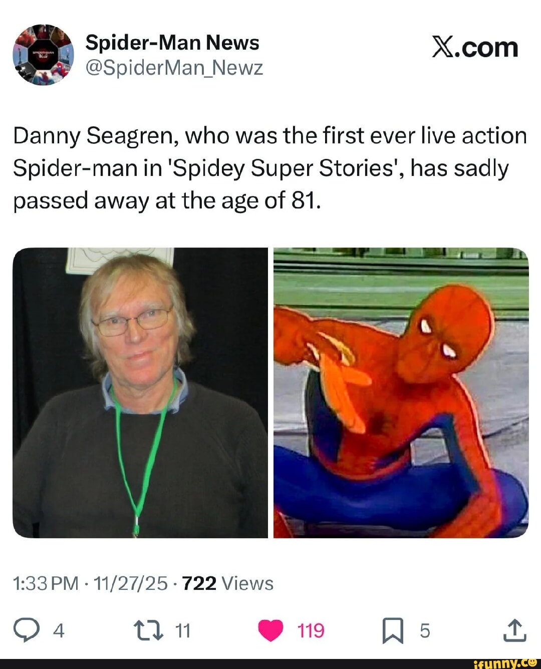 Danny Seagren, who was the first ever live action Spider-man in 'Spidey ...