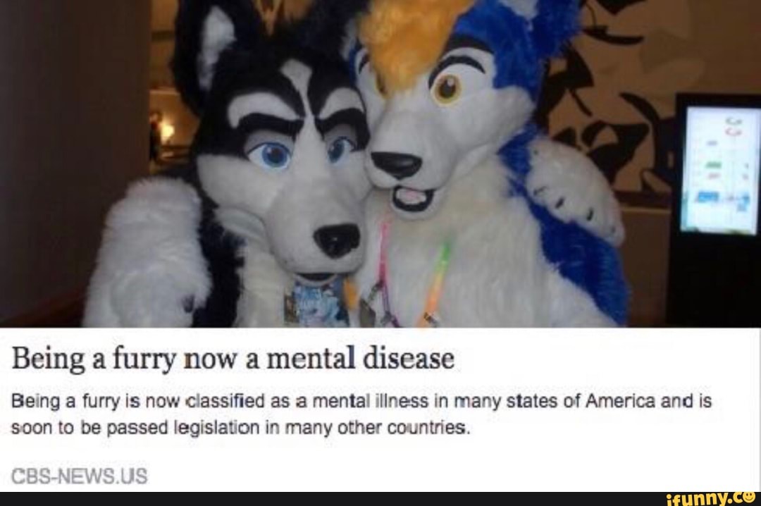 Being a furry now a mental disease Benng a furry is now classiﬁed as a ...