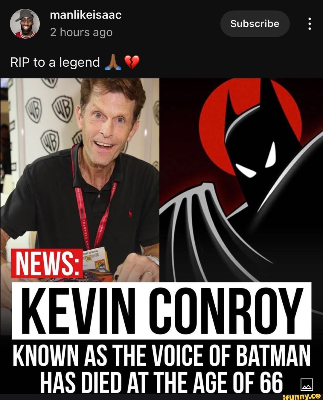Manlikeisaac Subscribe KEVIN N CON ROY KNOWN AS THE VOICE OF BATMAN HAS ...