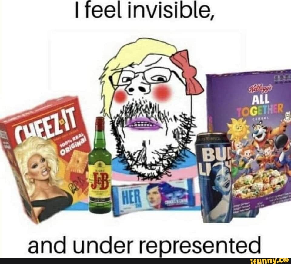 I feel invisible, Al and under represented - iFunny