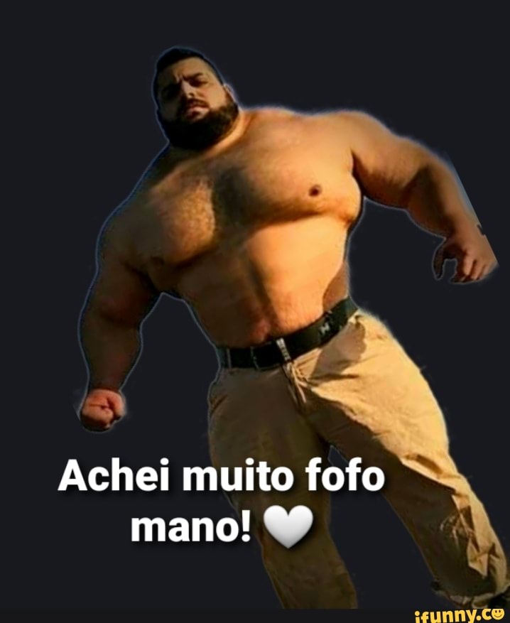 Achei muito fofo mano! - iFunny