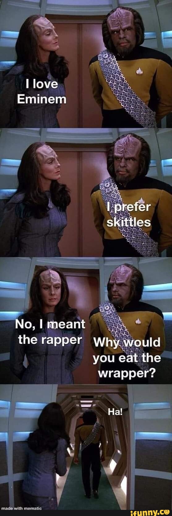 I love Eminem I prefer skittles No, I meant the rapper Why would you ...