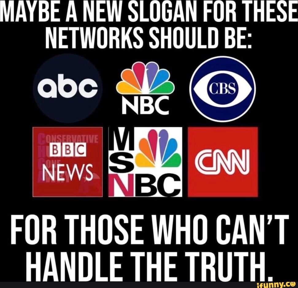MAYBE A NEW SLOGAN FOR THESE NETWORKS SHOULD BE: abe FOR THOSE WHO CAN ...