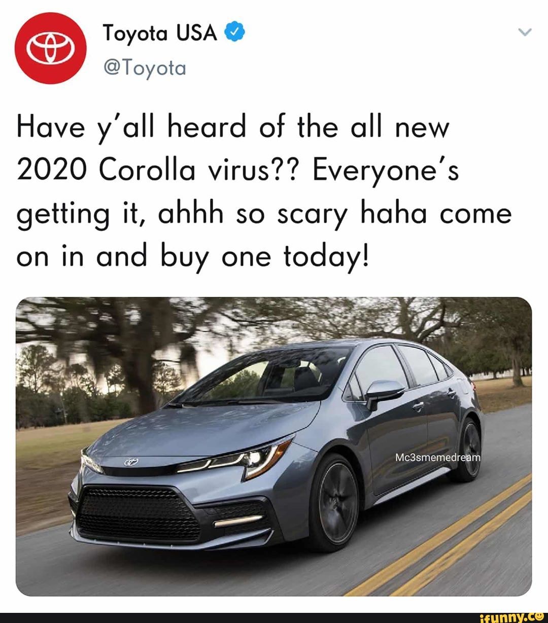 Toyota USA Y Have y'all heard of the all new 2020 Corolla virus ...