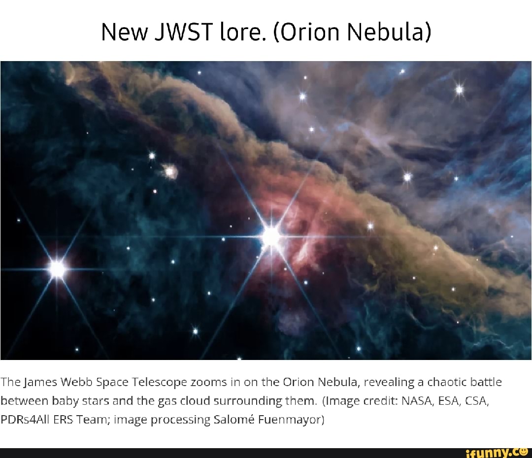 New JWST lore. (Orion Nebula) The James Webb Space Telescope zooms in on the Orion Nebula ...