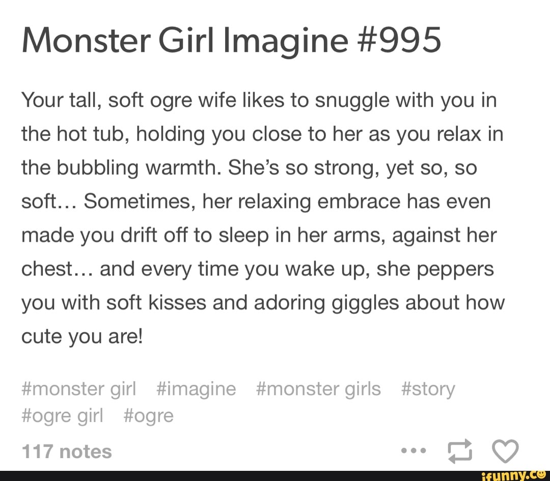 Monster Girl Imagine #995 Your tall, soft ogre wife likes to snuggle ...