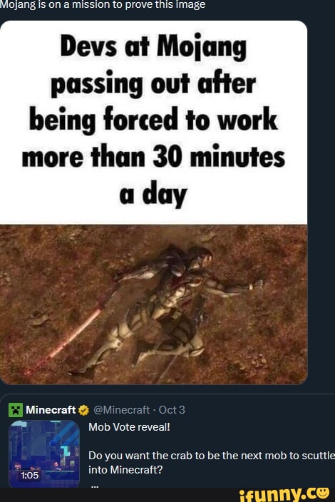 Mojang 's on a mission to prove this image Devs at Mojang passing out ...