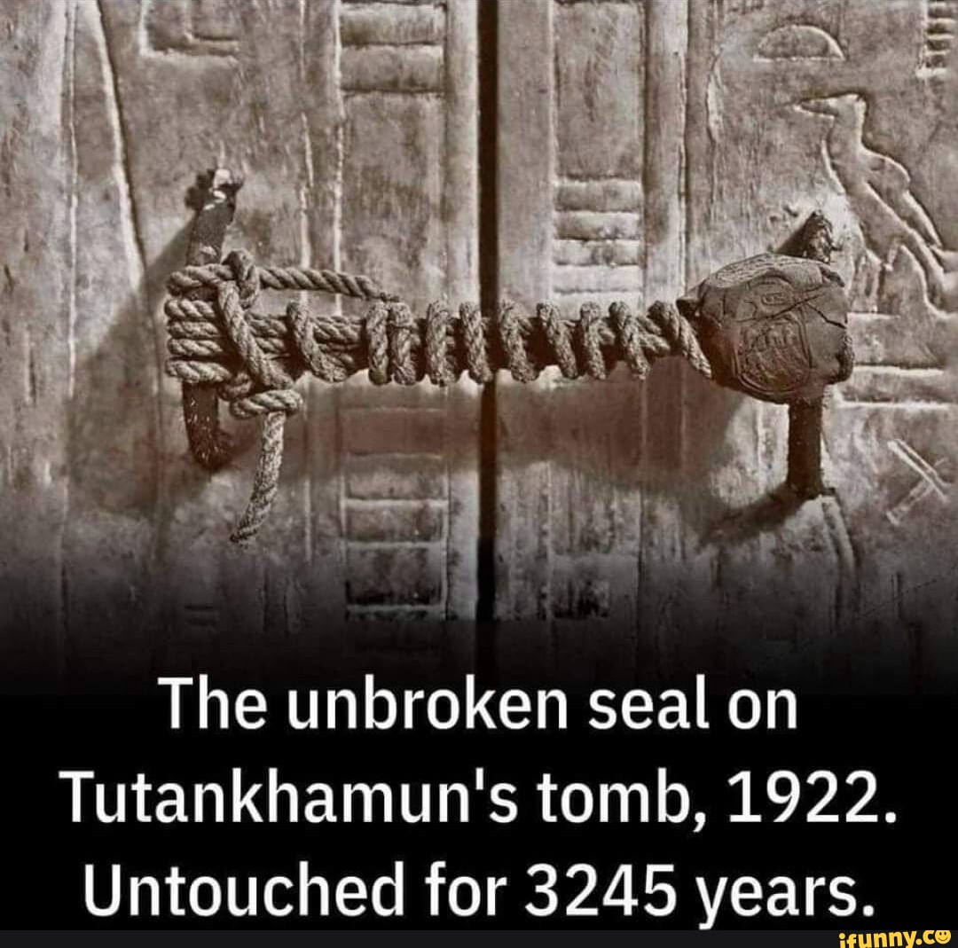 The unbroken seal on Tutankhamun's tomb, 1922. Untouched for 3245 years ...