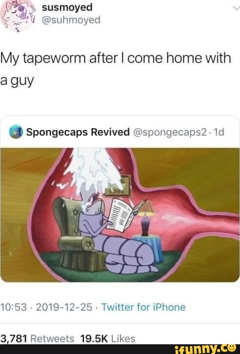 Tapeworm memes. Best Collection of funny Tapeworm pictures on iFunny