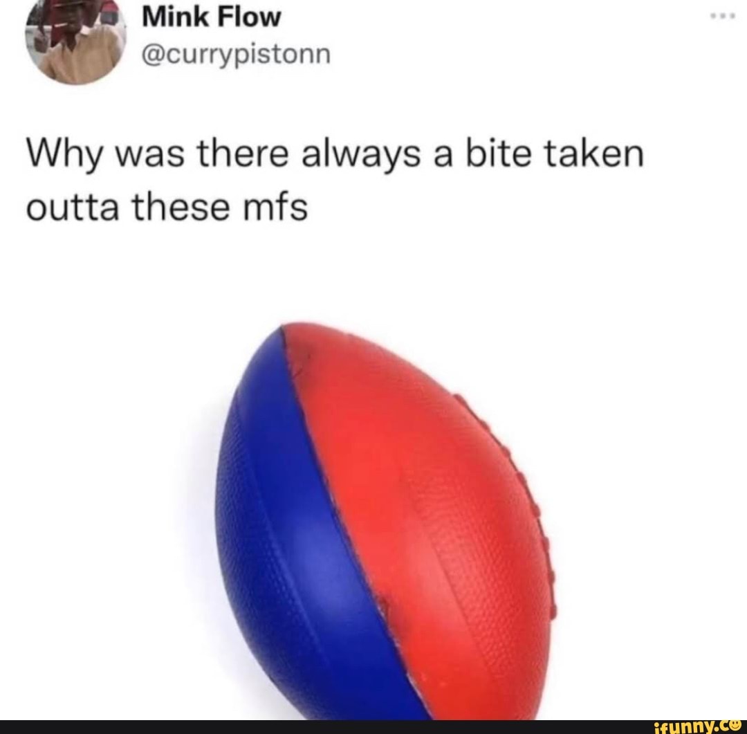 Mink Flow @currypistonn Why was there always a bite taken outta these ...