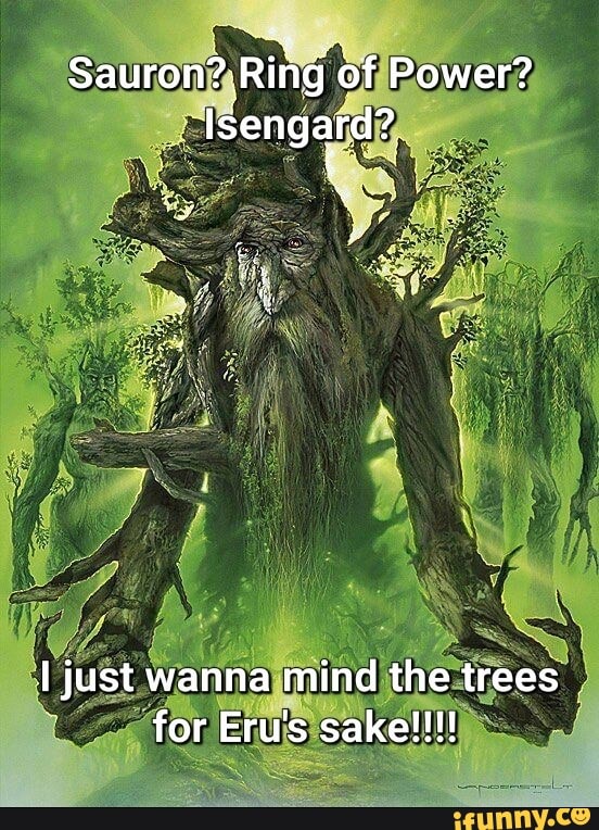Treebeard memes. Best Collection of funny Treebeard pictures on iFunny