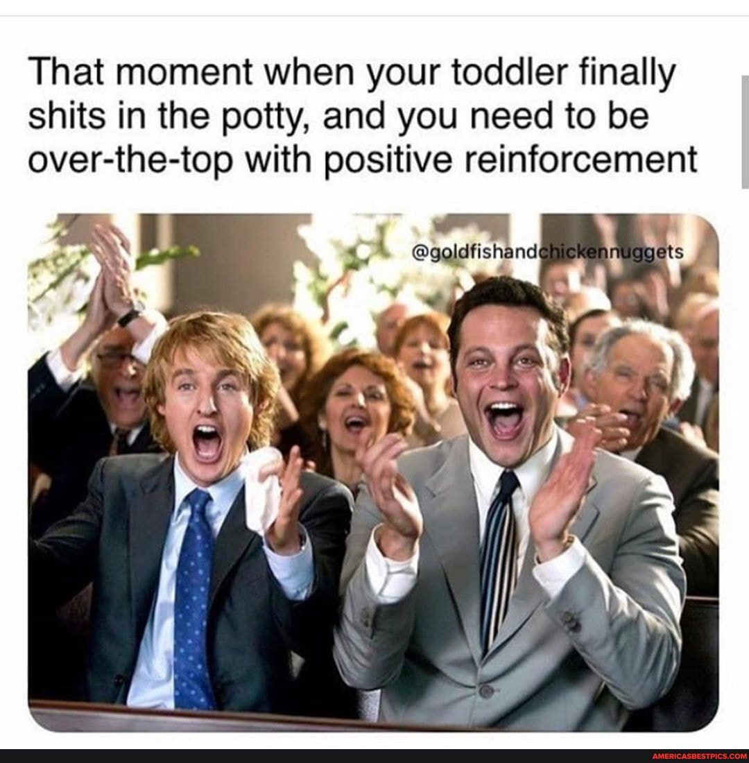That moment when your toddler finally shits in the potty, and you need ...