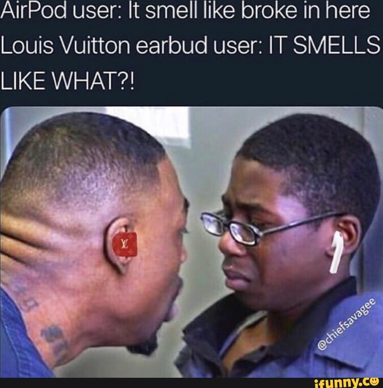 Airpod memes. Best Collection of funny Airpod pictures on iFunny