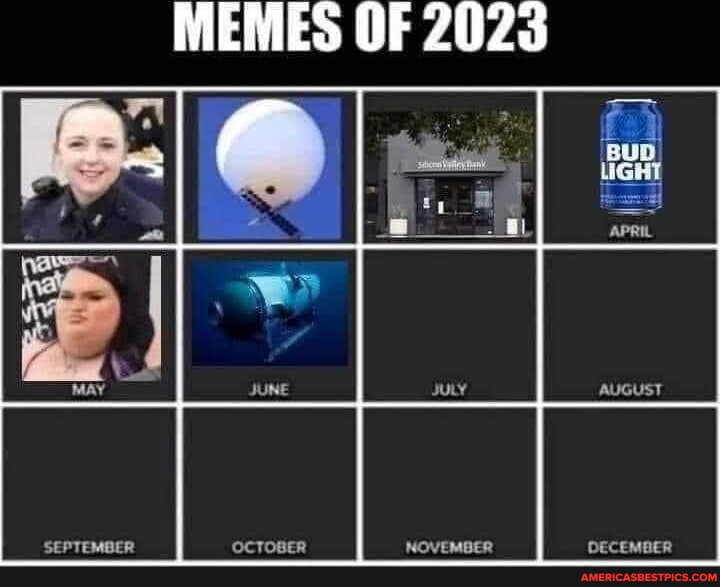 MEMES OF 2023 SEPTEMBER OCTOBER OECEMBER - America’s best pics and videos