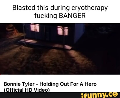 Blasted this during cryotherapy king BANGER Bonnie Tyler - Holding Out ...