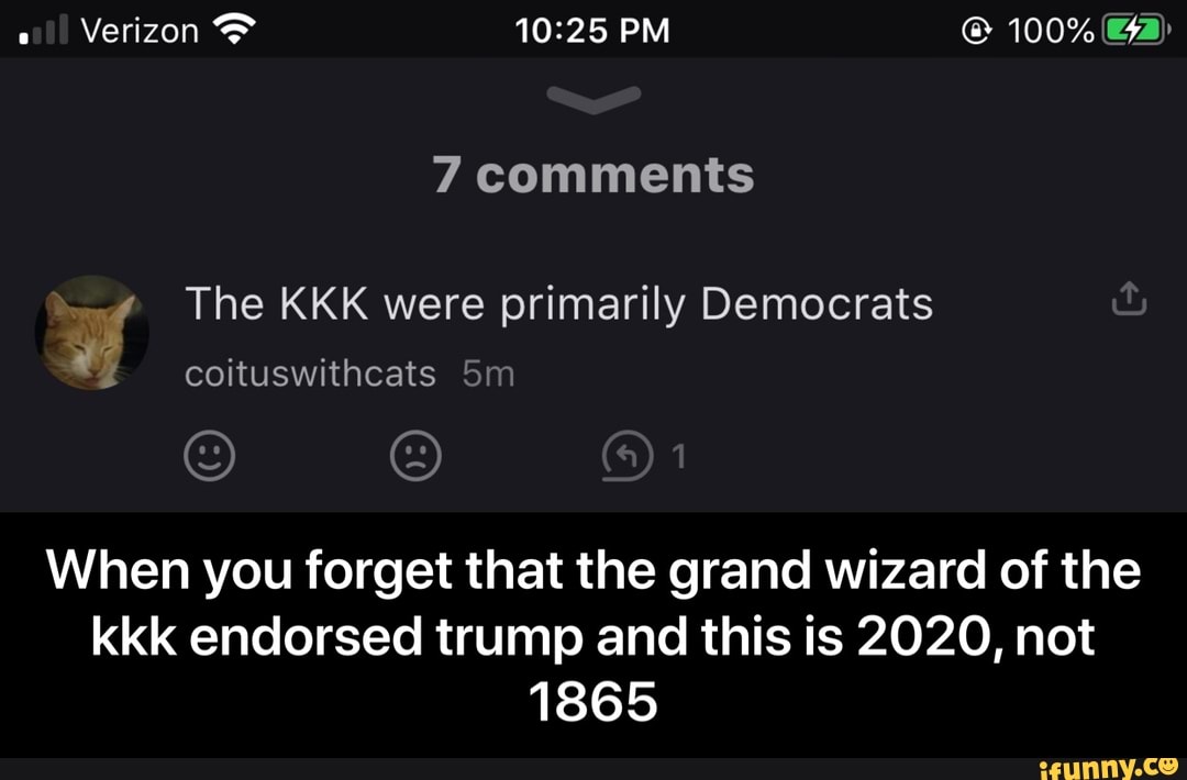 4 The KKK were primarily Democrats i When you forget that the grand ...