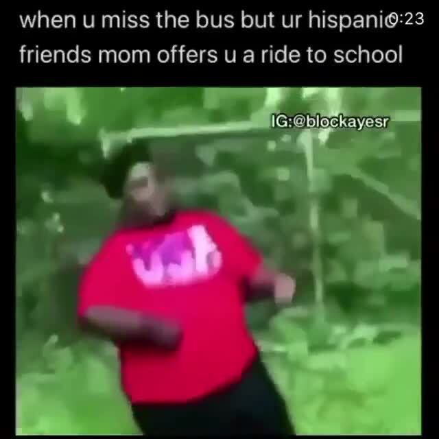 When u miss the bus but ur friends mom offers u a ride to school - )