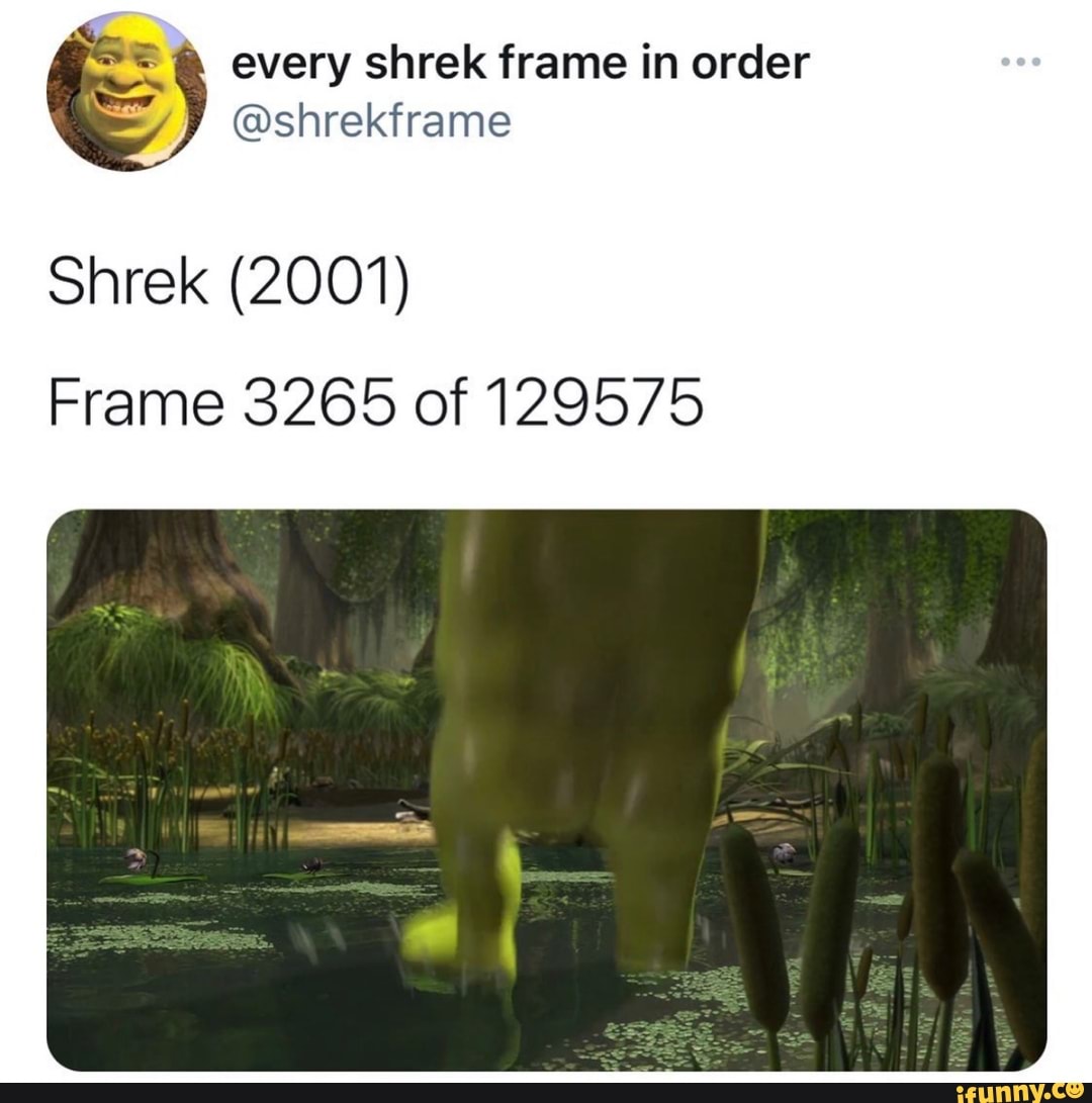 @ every shrek frame in order @shrekframe Shrek (2001) Frame 3265 of ... @ every shrek frame in order @shrekframe Shrek (2001) Frame 3265 of ...