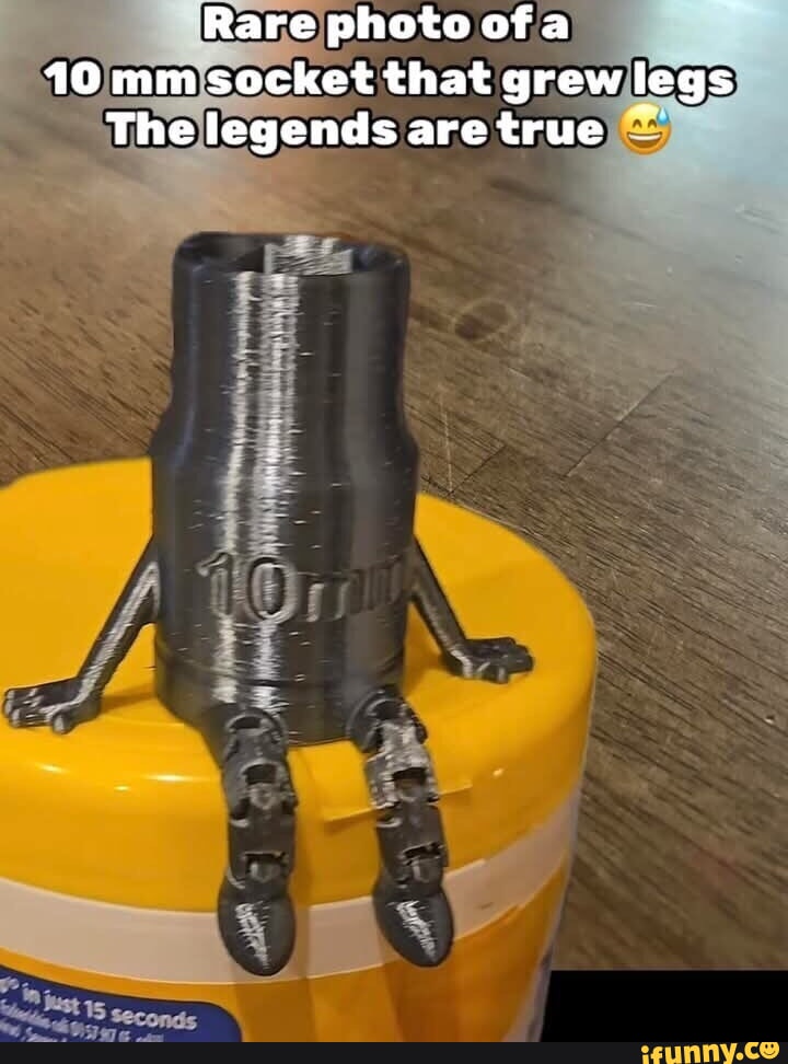 Rare photo of a 10 mm socket that grew legs The legends are true - iFunny