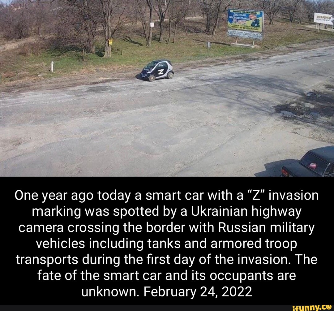 One year ago today a smart car with a "Z" invasion marking was spotted ...